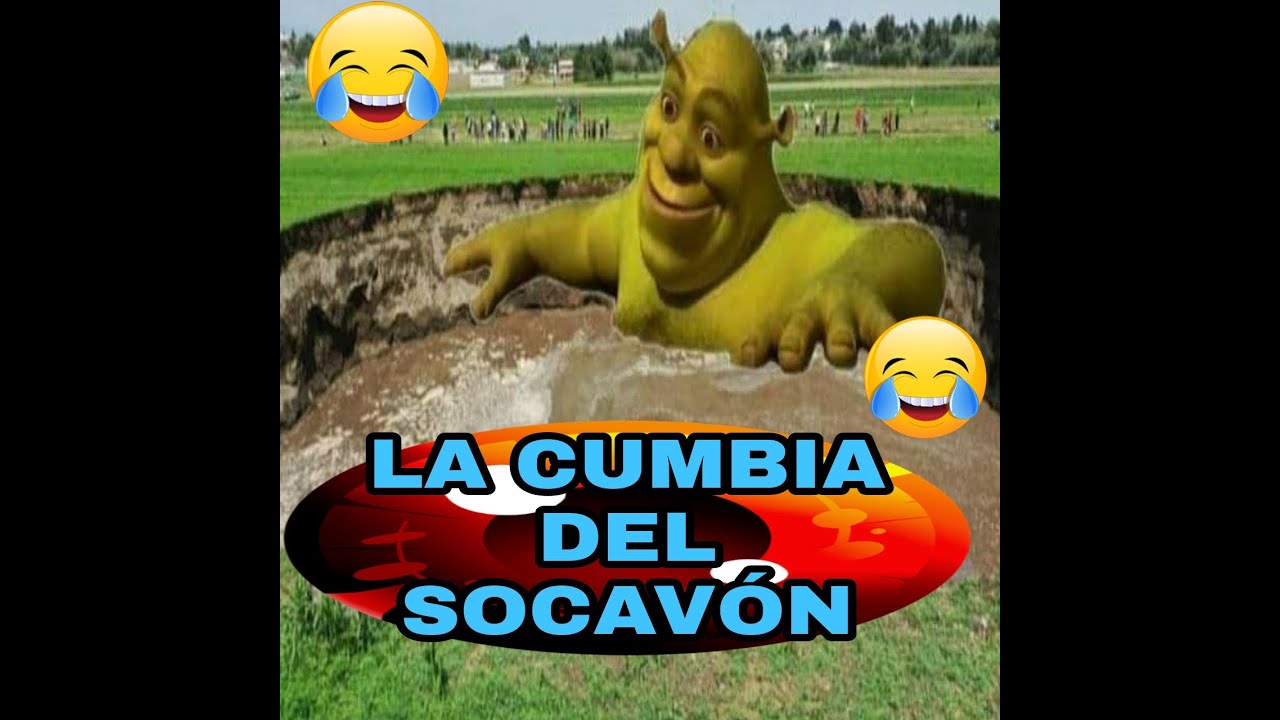 DESPUES DE LOS MEMES LLEGA LA CUMBIA DEL SOCAVÓN JAJAJA - YouTube