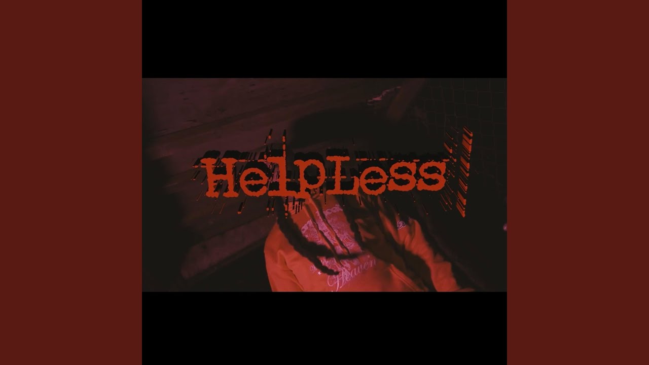 Helpless - YouTube