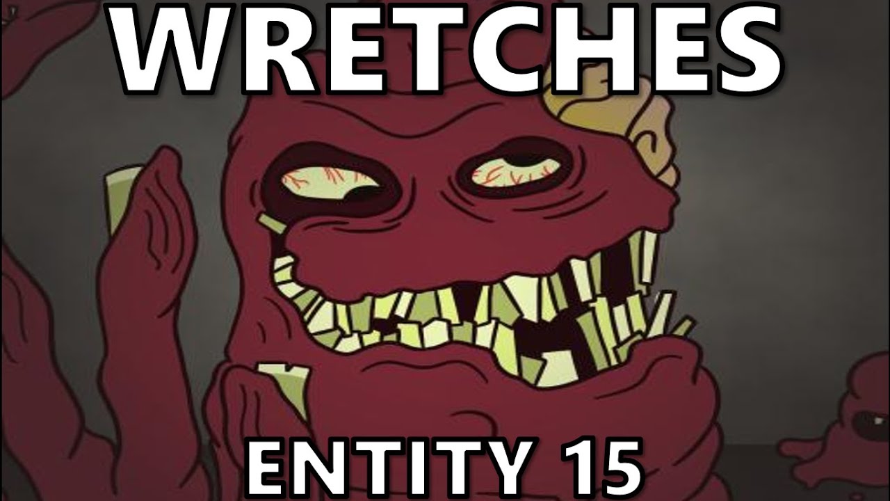 Entity 15 "Wretches" | Entities of The Backrooms - YouTube