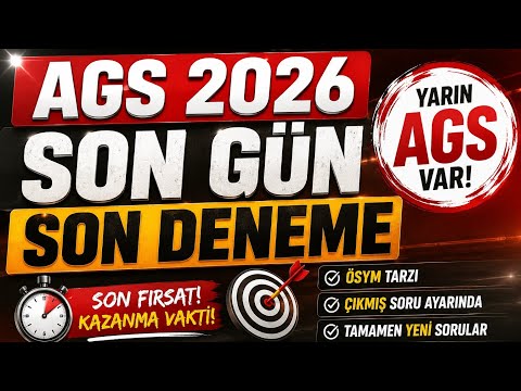 AGS 2026 SON DENEME | Sınavdan Önce Mutlaka Çöz! 🔥 ÖSYM Ayarında Genel Tekrar