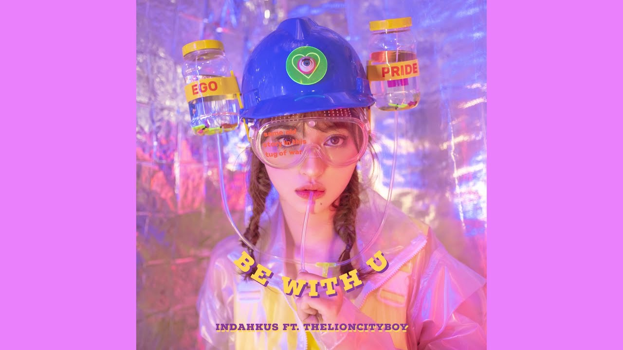 Indahkus - Be With U ft. THELIONCITYBOY - YouTube Music