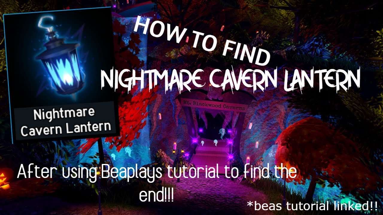 How to FIND NIGHTMARE CAVERN LANTERN after completing the maze - YouTube
