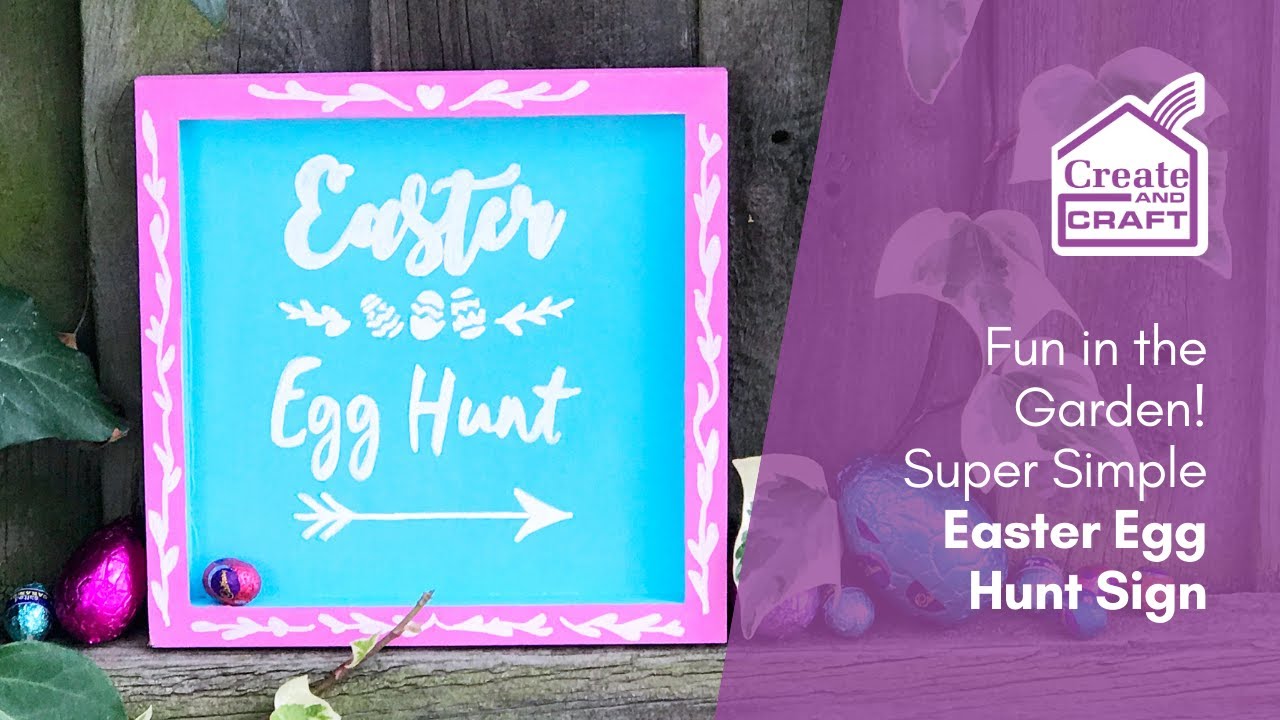 DIY Easter Egg Hunt Sign | Easter Crafts | Create and Craft - YouTube