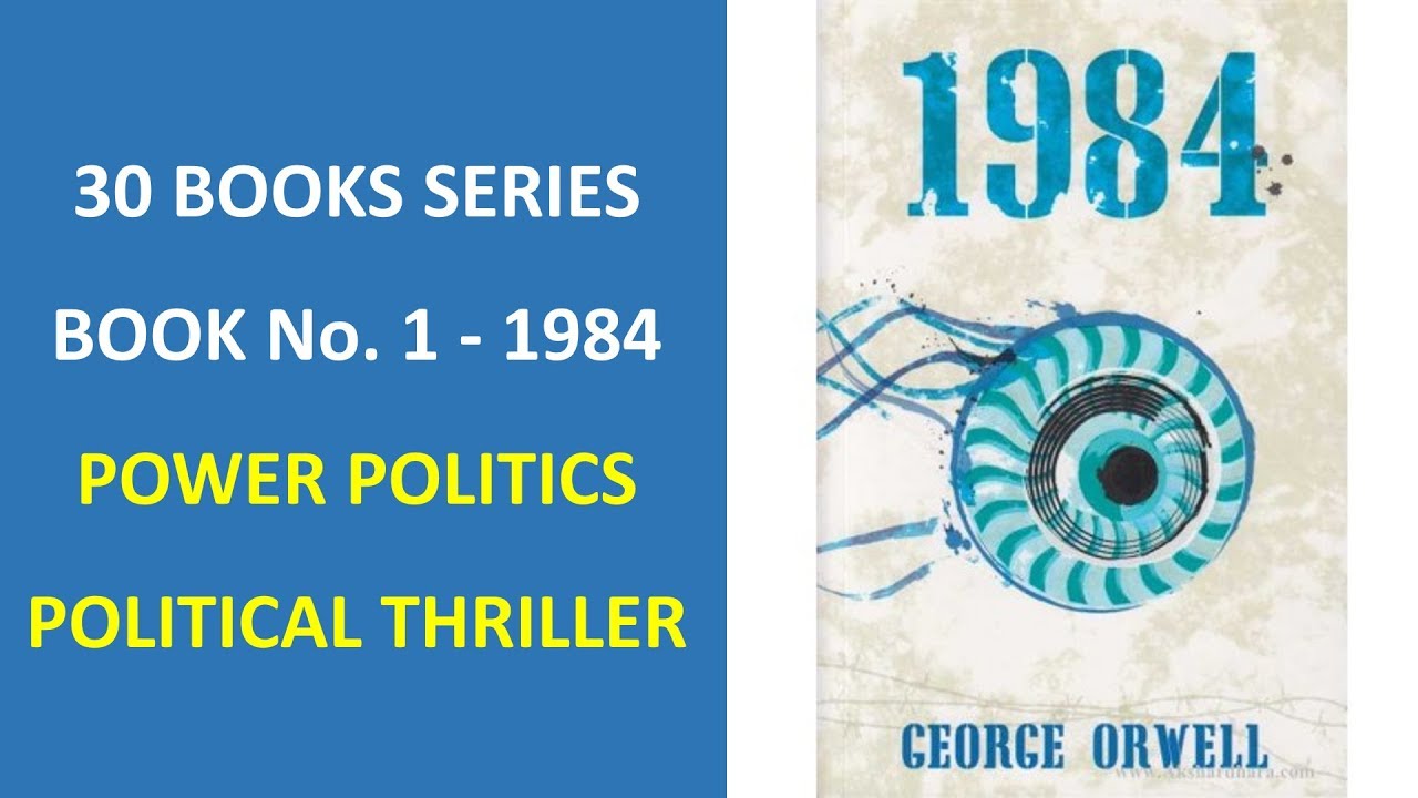 1984 Book Summary | 1st of 30 Books Series | What is the objective of a ...