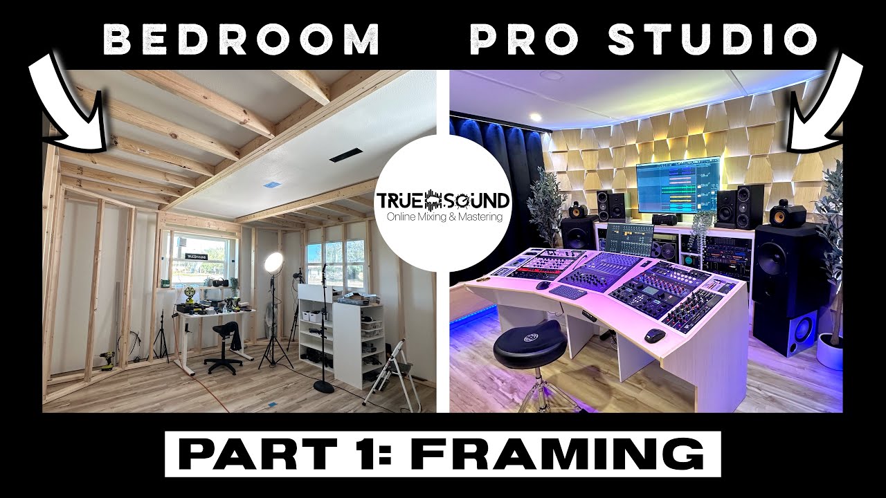 Step By Step: From Bedroom To Pro Studio - Part 1: Framing - YouTube