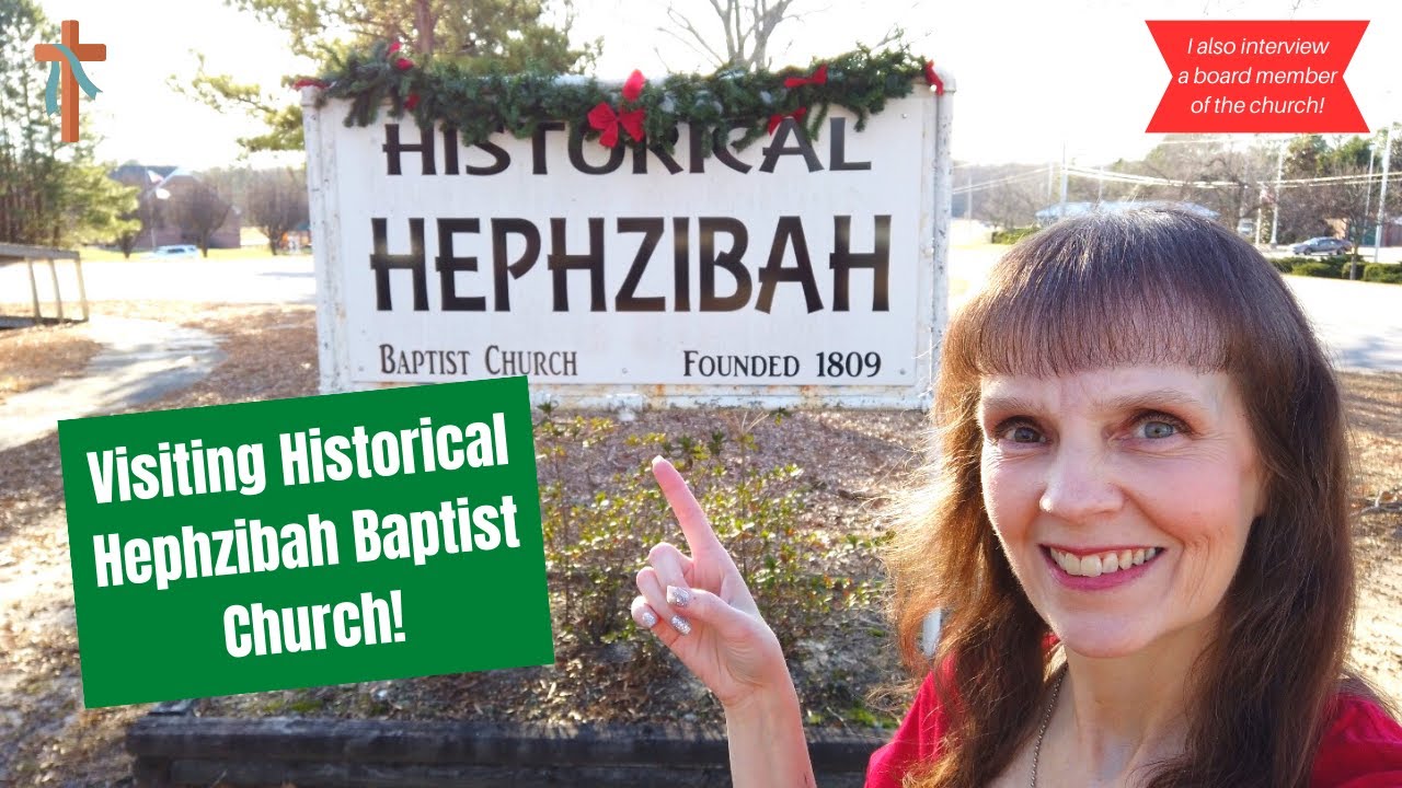 #43 - Visiting Historic Hephzibah Baptist Church! - YouTube