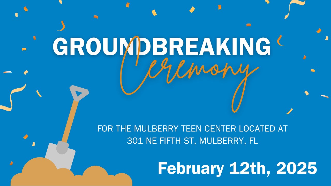 Boys & Girls Clubs of Polk County's Mulberry Center Groundbreaking ...