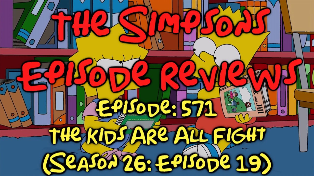 The Simpsons Episode Reviews: The Kids Are All Fight - YouTube