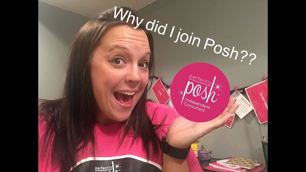 My Posh Why! - YouTube
