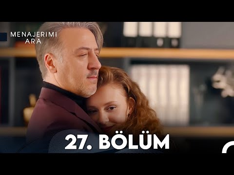 Menajerimi Ara 27. Bölüm