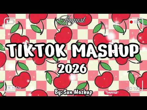 Tiktok Mashup August 💖💛💝2026 💜💚💛(Not Clean ) - If you know These Songs your a genius! 🧠🌺🌺🌺