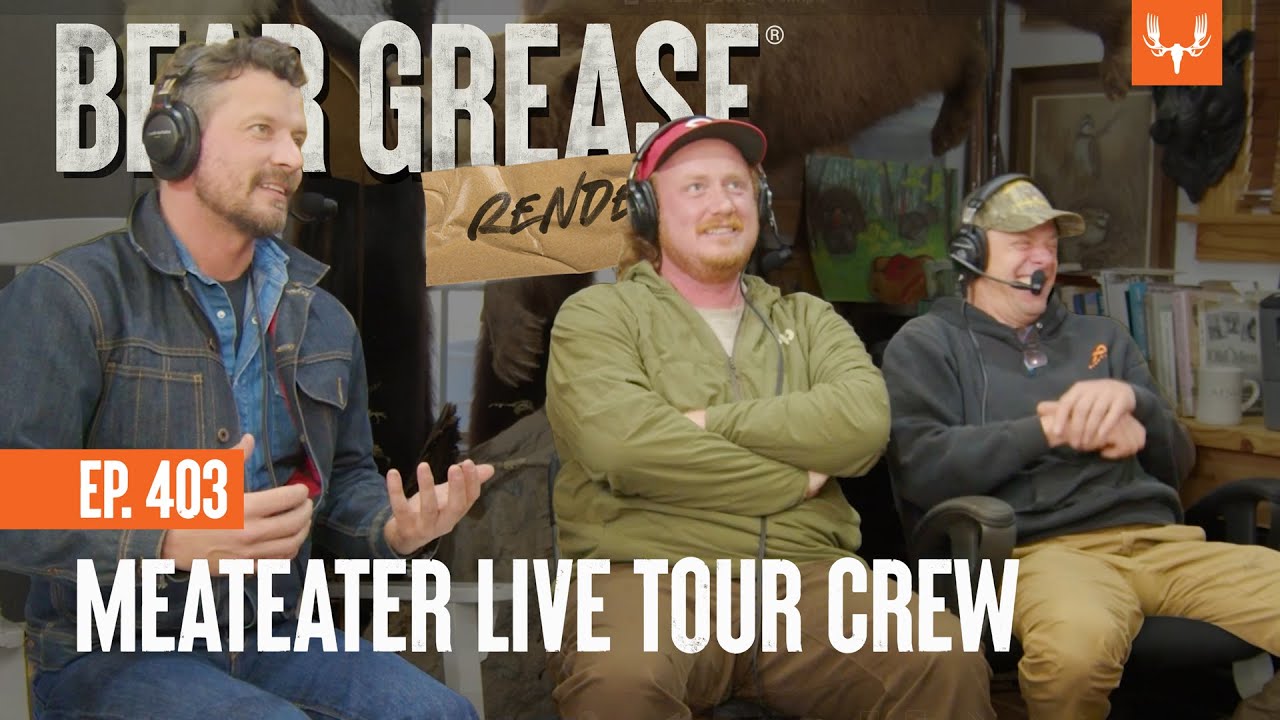 MeatEater Live Tour Crew | Bear Grease Render Ep. 403 - YouTube