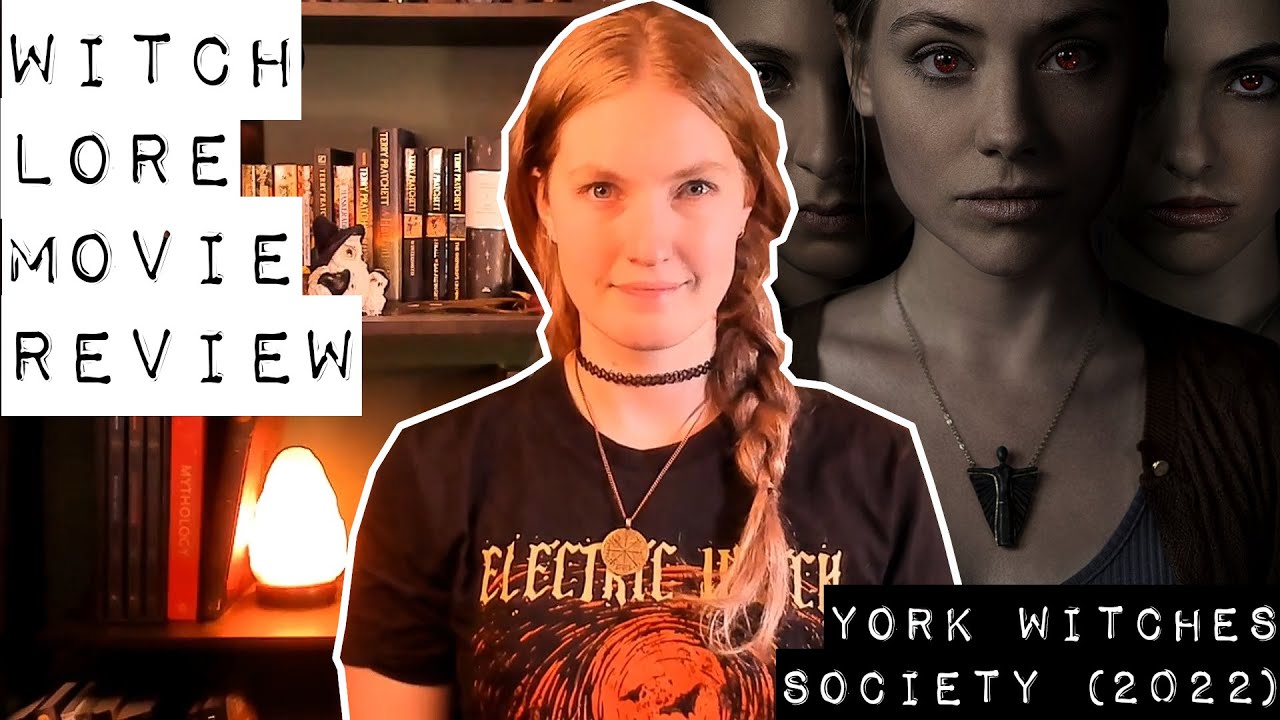 York Witches Society (2022) Witch Movie Review | The Real World Lore ...