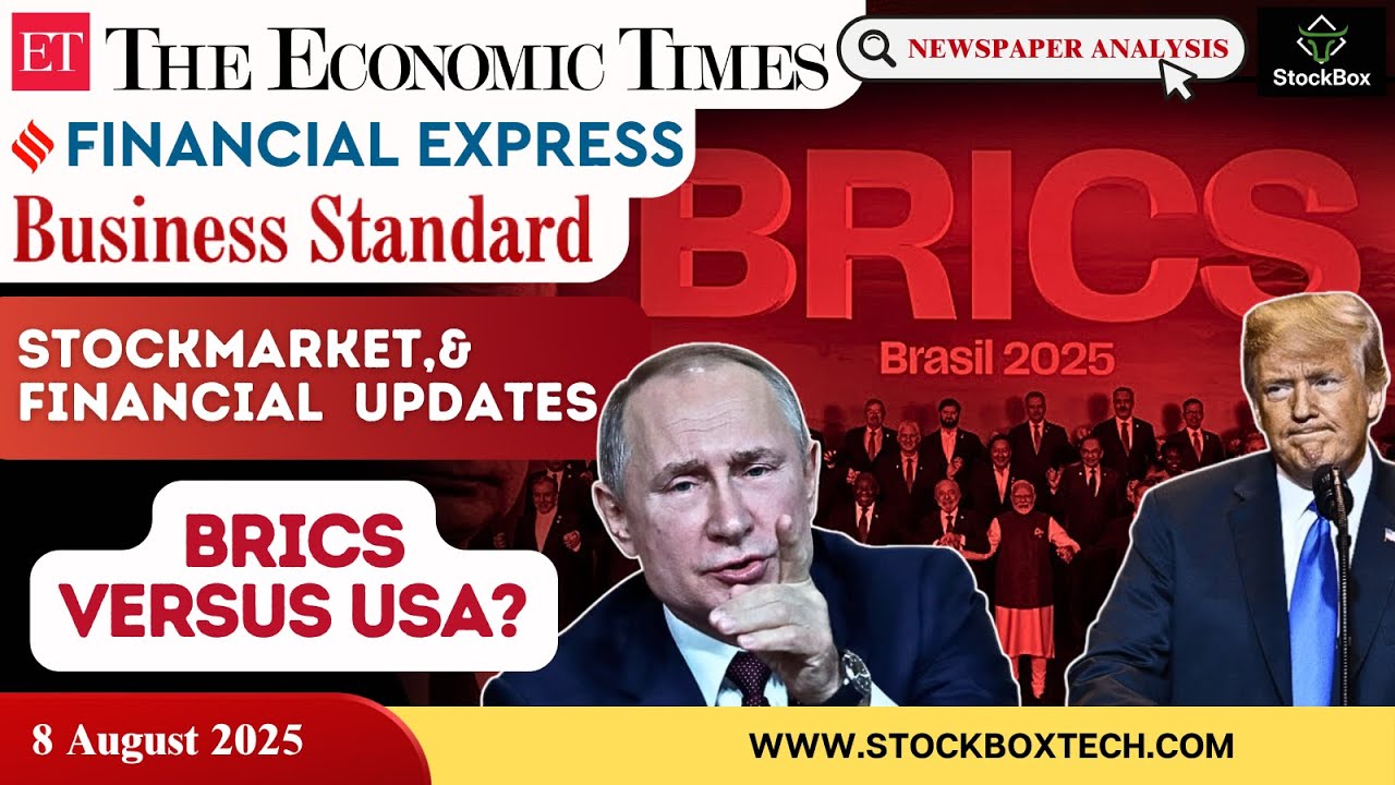 BRICS vs USA: The New Global Power Struggle? | 8 Aug 2025 | Stockbox ...