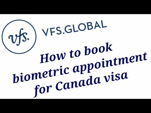 How to Book biometric appointment for Canada visa with VFS Global ...