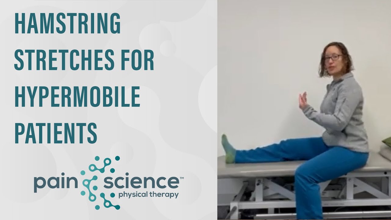 Hamstring Stretches for Hypermobile Patients: A Physical Therapist's ...