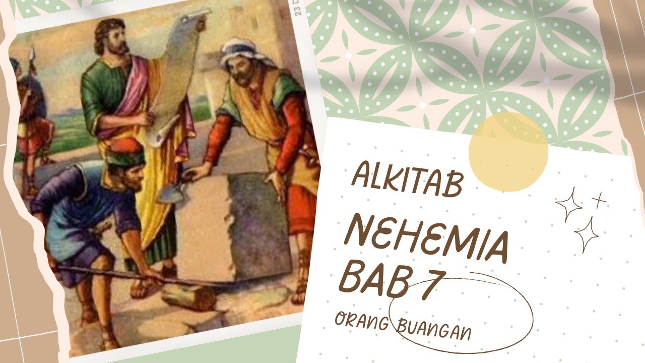 NEHEMIA BAB 7 ( ORANG BUANGAN ) #alkitab #alkitabsuara #nehemia - YouTube