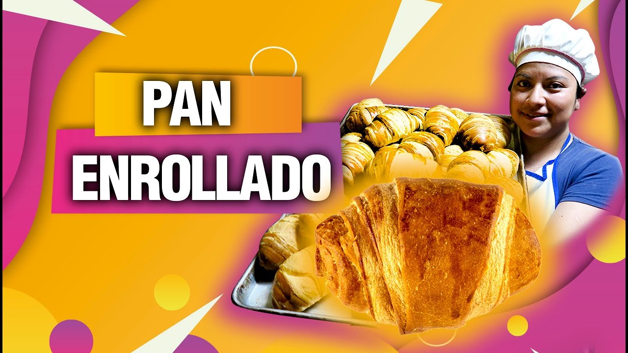 ELABORACION FACIL DE PAN ENRROLLADO EN AMASADORA ECUADOR - YouTube