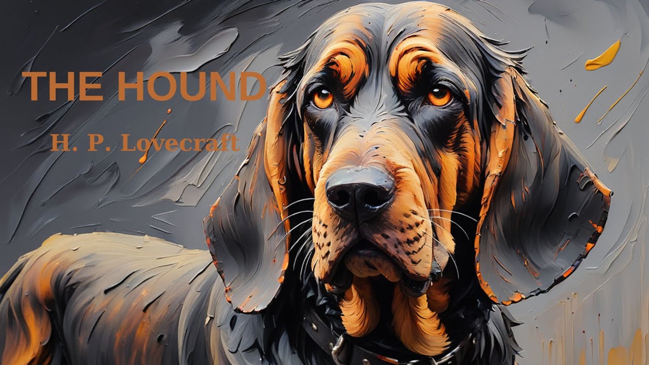 The Hound by H P Lovecraft Free Audiobook - YouTube