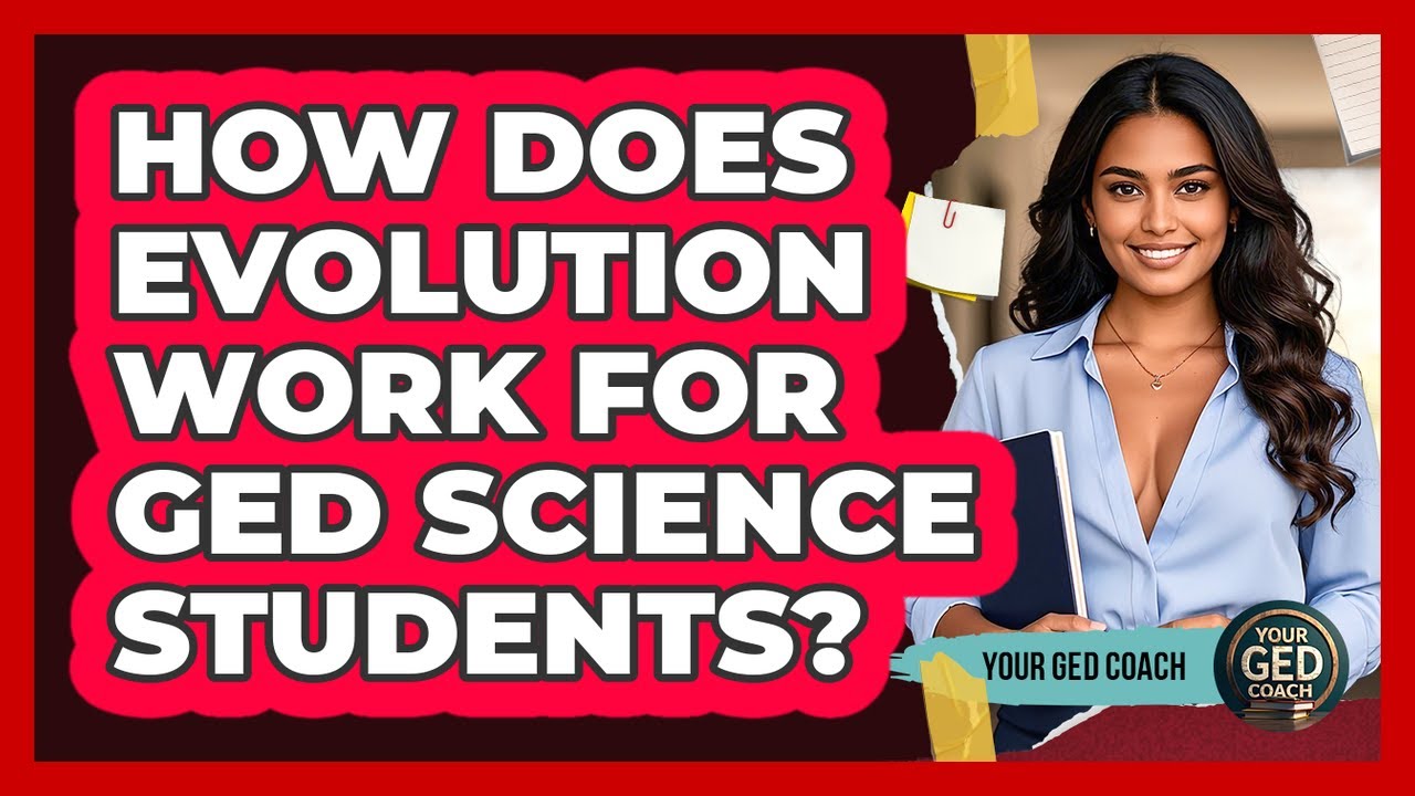 How Does Evolution Work For GED Science Students? - Your GED Coach ...