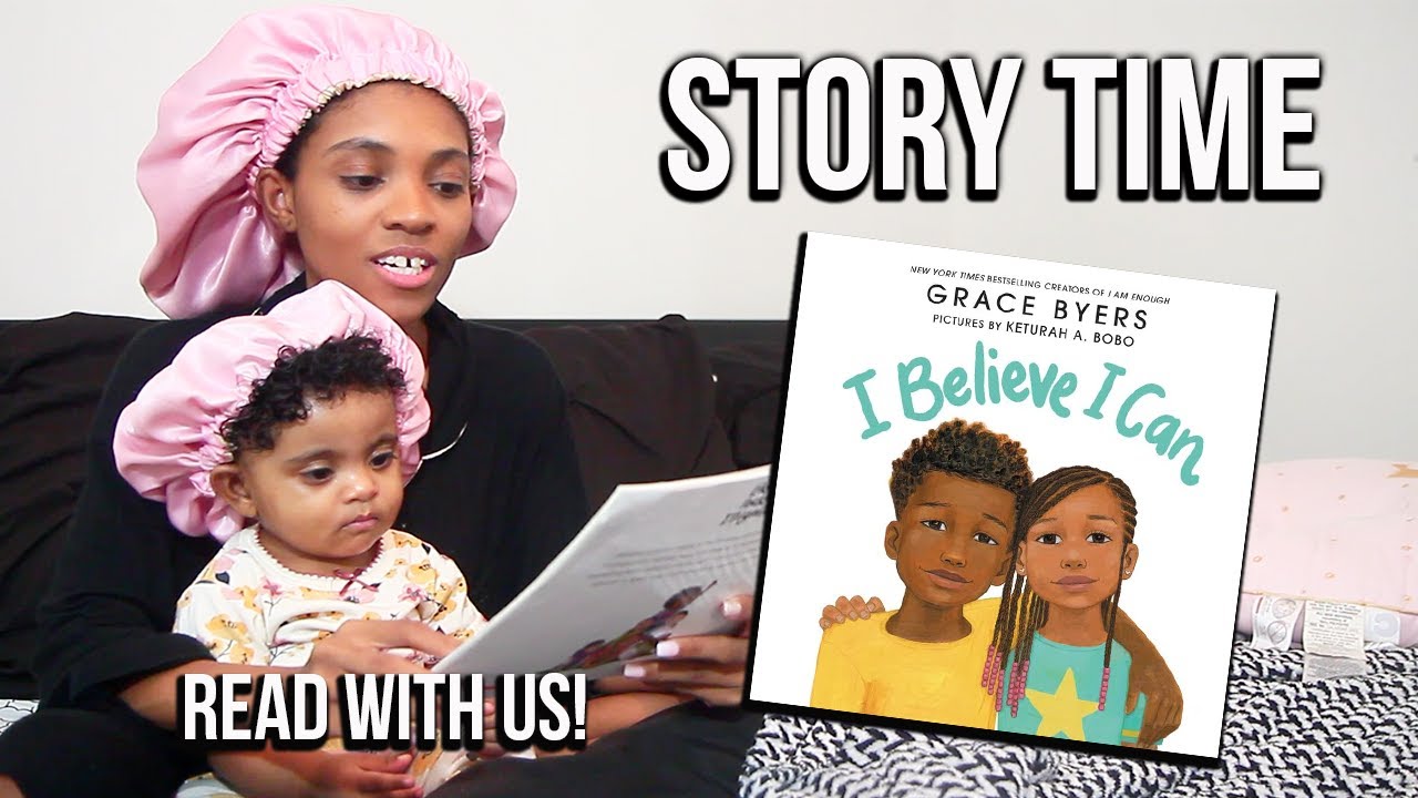 STORYTIME | I BELIEVE I CAN | Kids Book Read Aloud - YouTube
