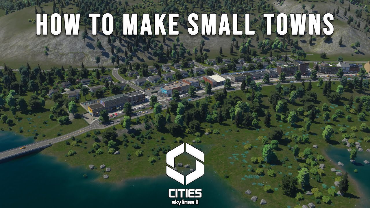 How To Create Beautiful Small Towns In Cities Skylines II - Angler ...