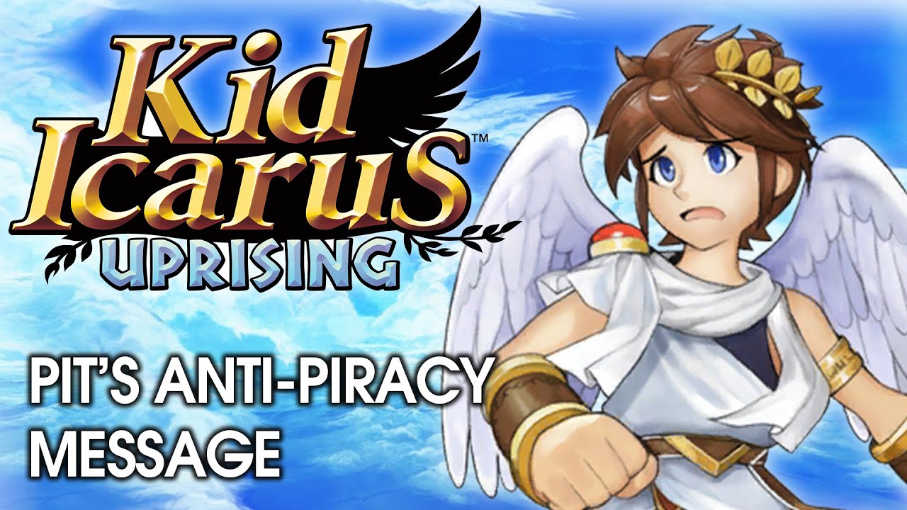 Kid Icarus: Uprising - Pit's Anti-Piracy Message (FANMADE) - YouTube