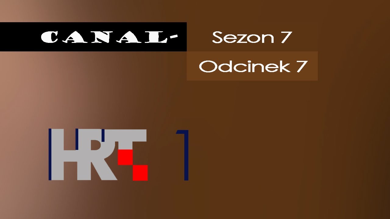 Canal- #117 SE7EP7 - HRT1 - YouTube