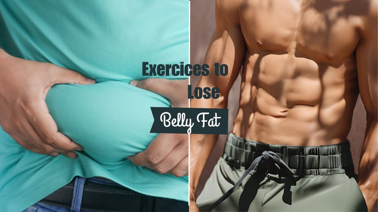 Transform Your Abs: Top Exercises to Lose Belly Fat - YouTube
