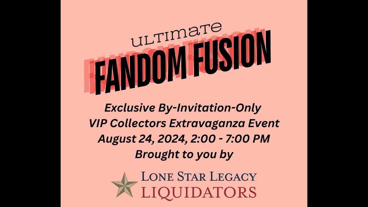 Ultimate Fandom Fusion - Exclusive By-Invitation-Only VIP Collectors ...