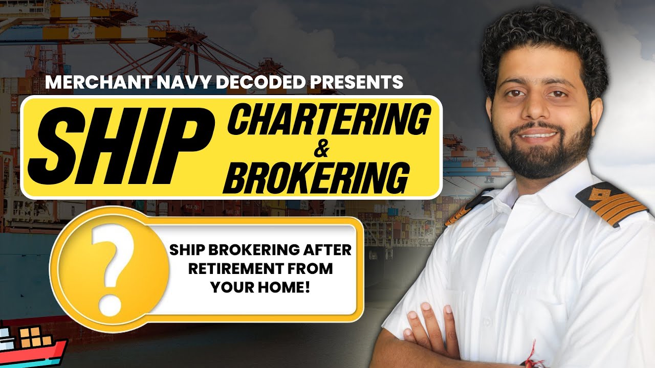 How to work as a ship broker from your home after retirement? | Ship Chartering and Brokering ...
