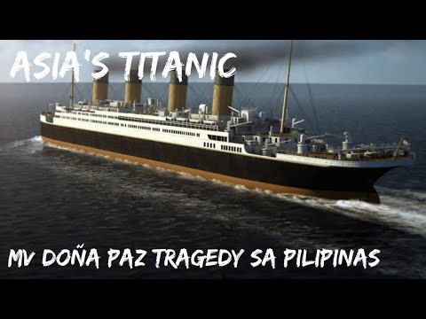 Ang tinaguriang Asia's Titanic, the MV Doña Paz tragedy - YouTube