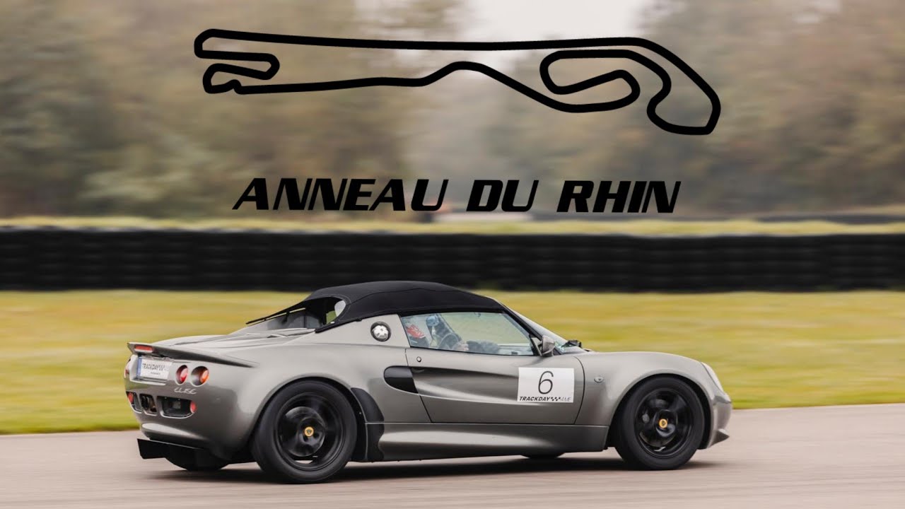 Lotus Elise S1 Anneau du Rhin 3,7km Layout fast Lap - YouTube