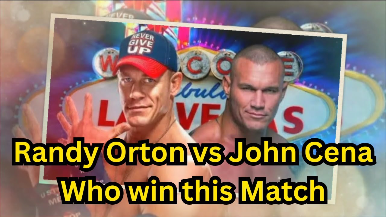 Randy Orton vs John Cena Who win this Match 2025 Update - Wrestle BD ...