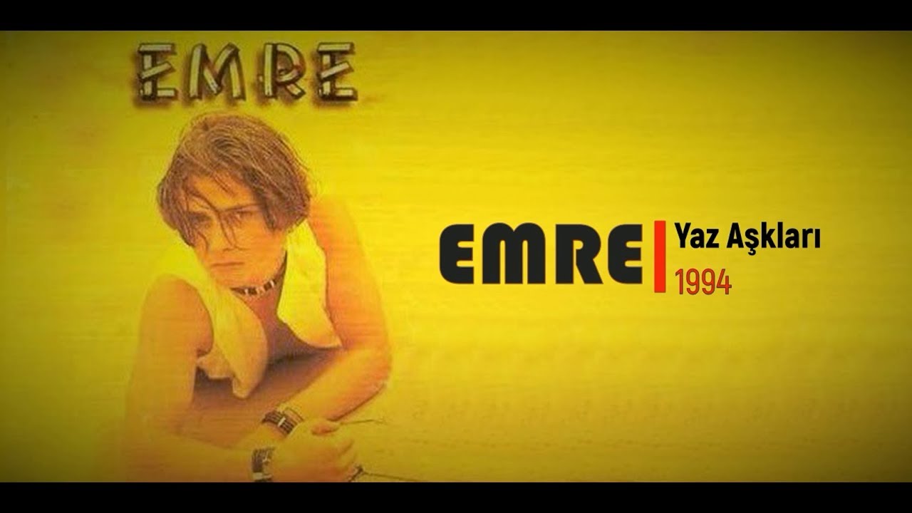 Emre – Yaz Aşkları (Full Albüm) 90'lar - YouTube