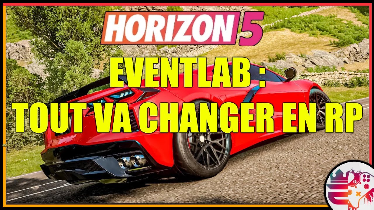 Forza Horizon 5 sera PARFAIT pour le RP Grâce à EventLab - YouTube