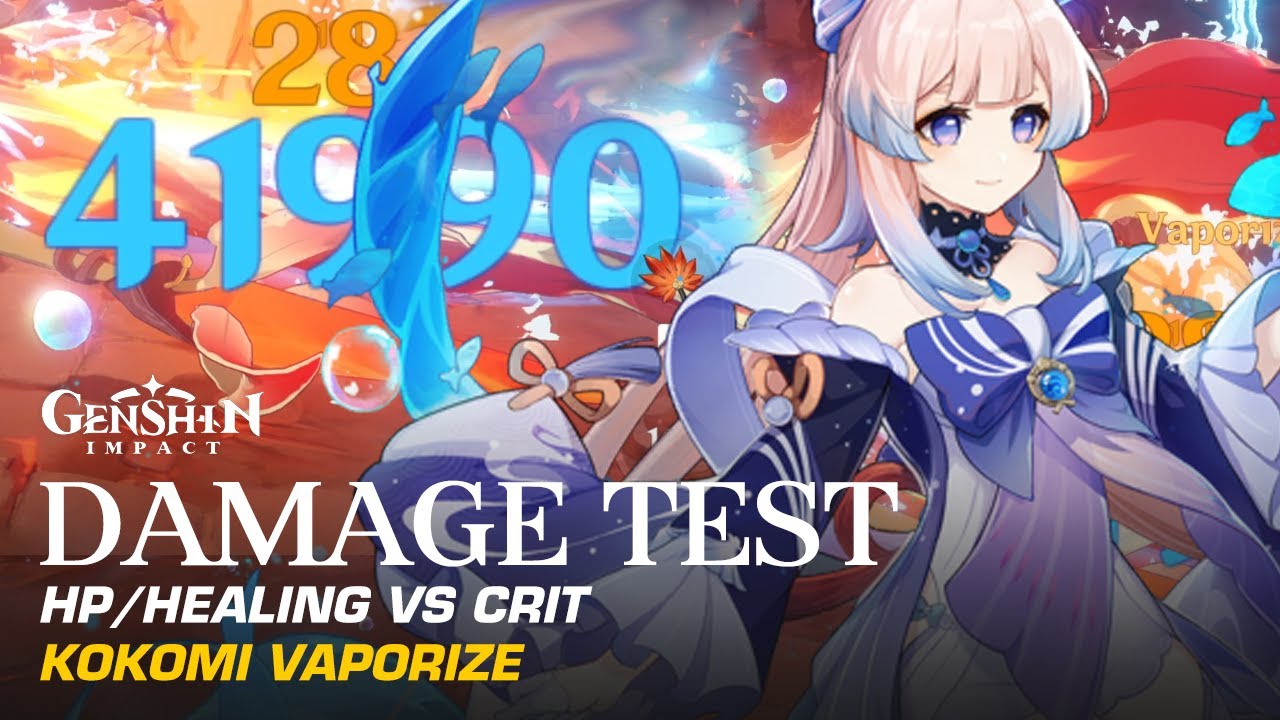 Damage Test: Kokomi HP/Healing vs Critical Build | Genshin Impact - YouTube