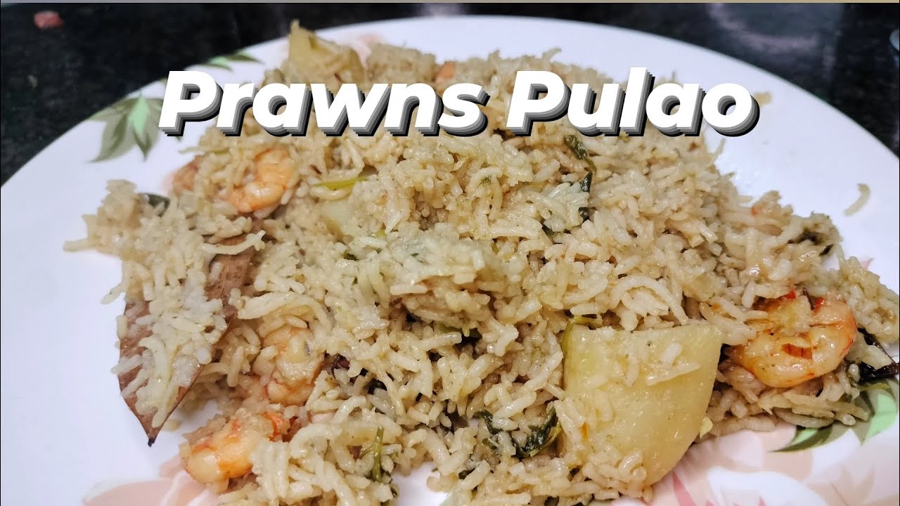 Prawns Pulao | how to make prawns pulao | easy and simple recipe ...