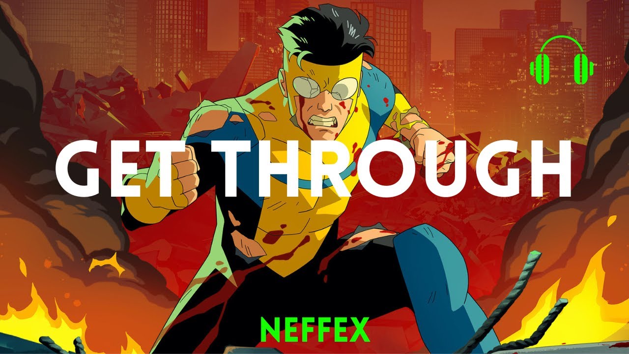 Invincible - Get Through (Lyrics)(NEFFEX)(No Copyright) - YouTube