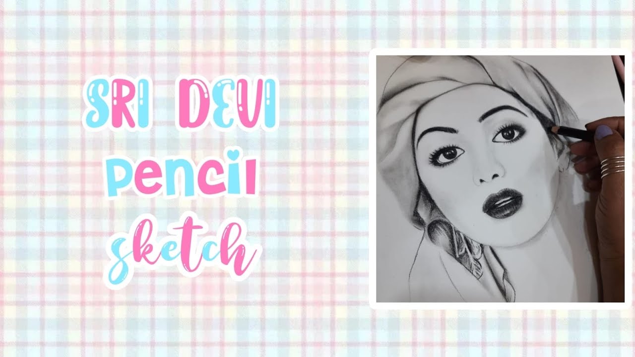 SRI DEVI PENCIL SKETCH | Pencil drawing | - YouTube