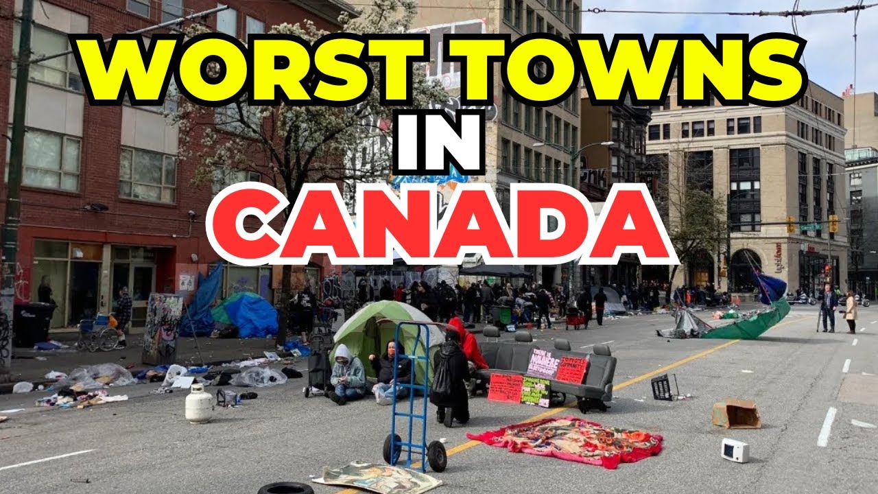 Worst Places To Live in Canada - YouTube