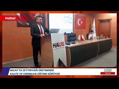 Milas’ta Zeytinyağı Üretiminde Kalite ve Verimlilik Eğitimi Sürüyor