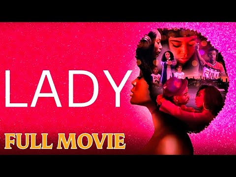 Lady (2022) | Black Voices, Erotic Thriller | Full Movie