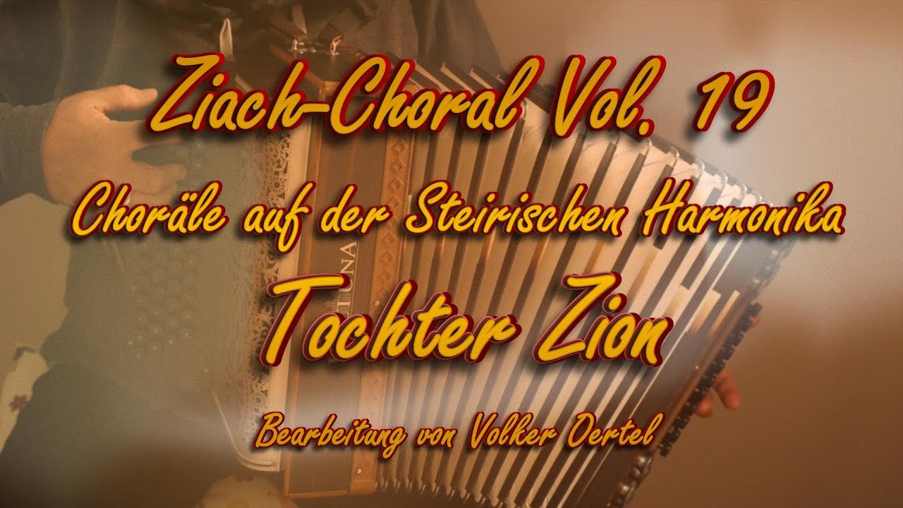 Ziach-Choral Vol. 19: Tochter Zion (B-Es-As-Des) - Bearbeitung für ...