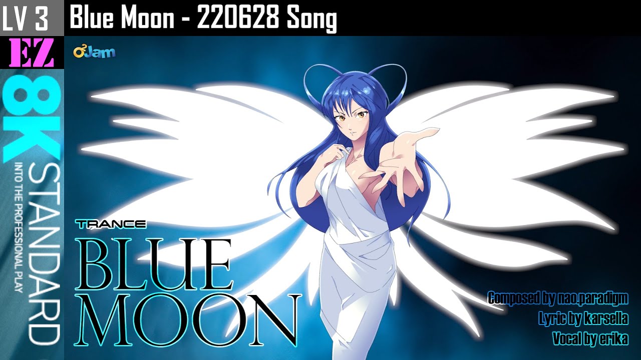 8S (3) Blue Moon [EZ] 220628 New Song 【EZ2ON REBOOT : R】 - O2JAM DLC ...