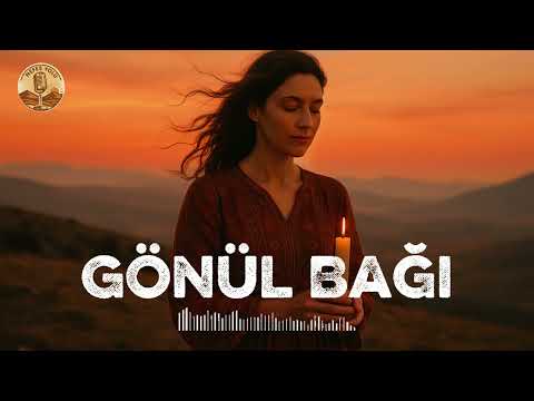 Gönül Bağı | NefesYolu - Yolun Işığıdır, Sönmez Canında