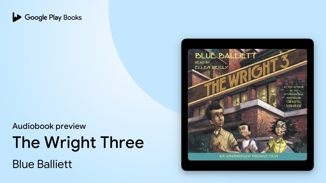 The Wright Three by Blue Balliett · Audiobook preview - YouTube