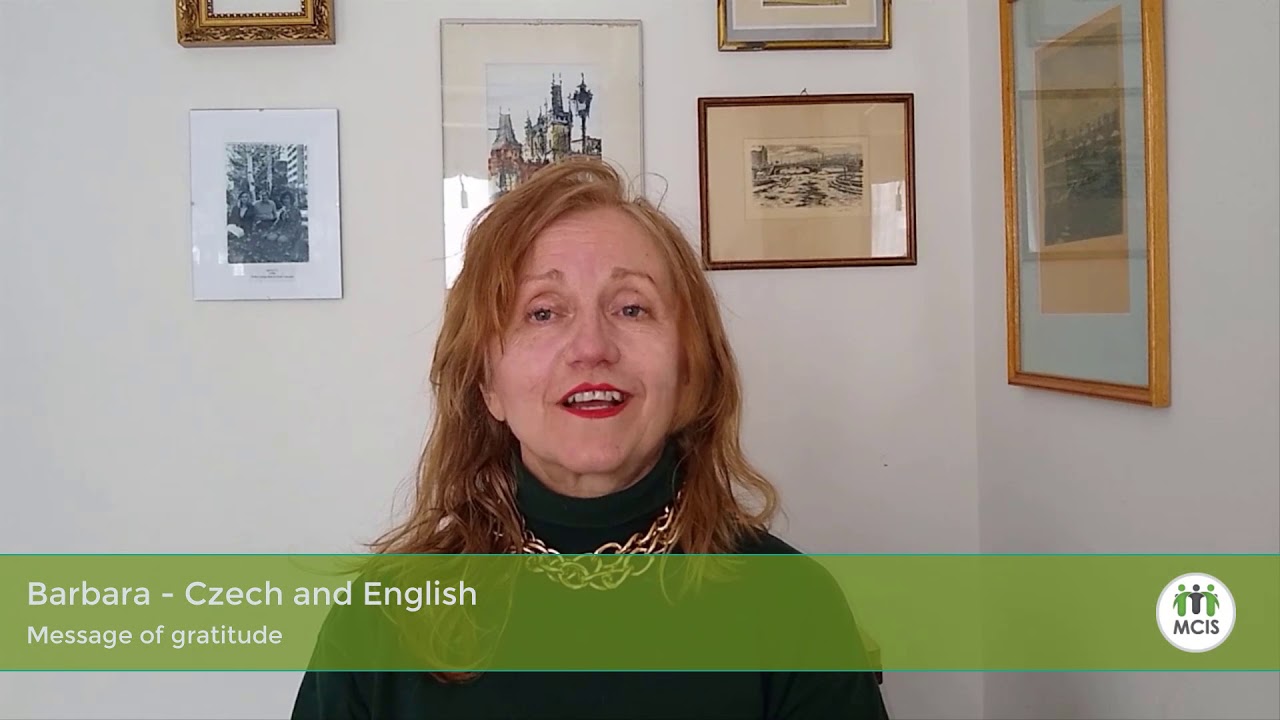 #OurEffortMCIS - Message of gratitude from Barbara, in Czech and ...