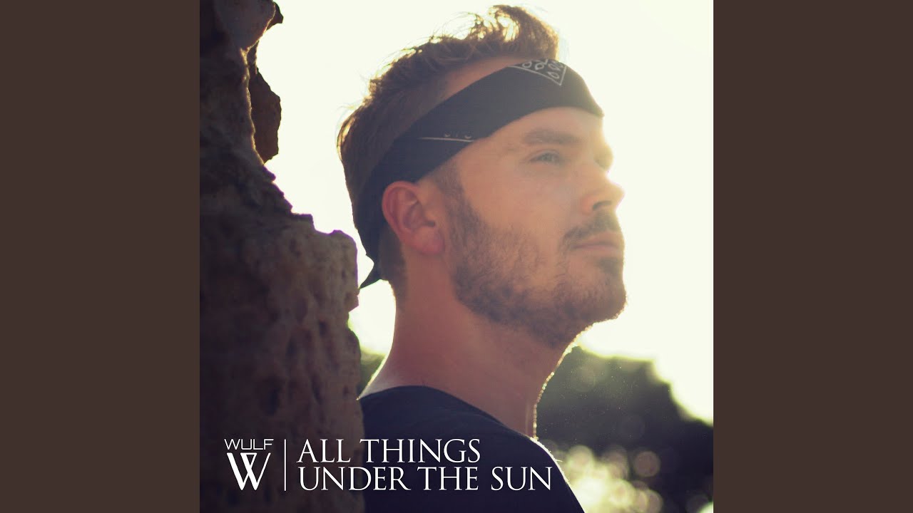 All Things Under The Sun - YouTube Music