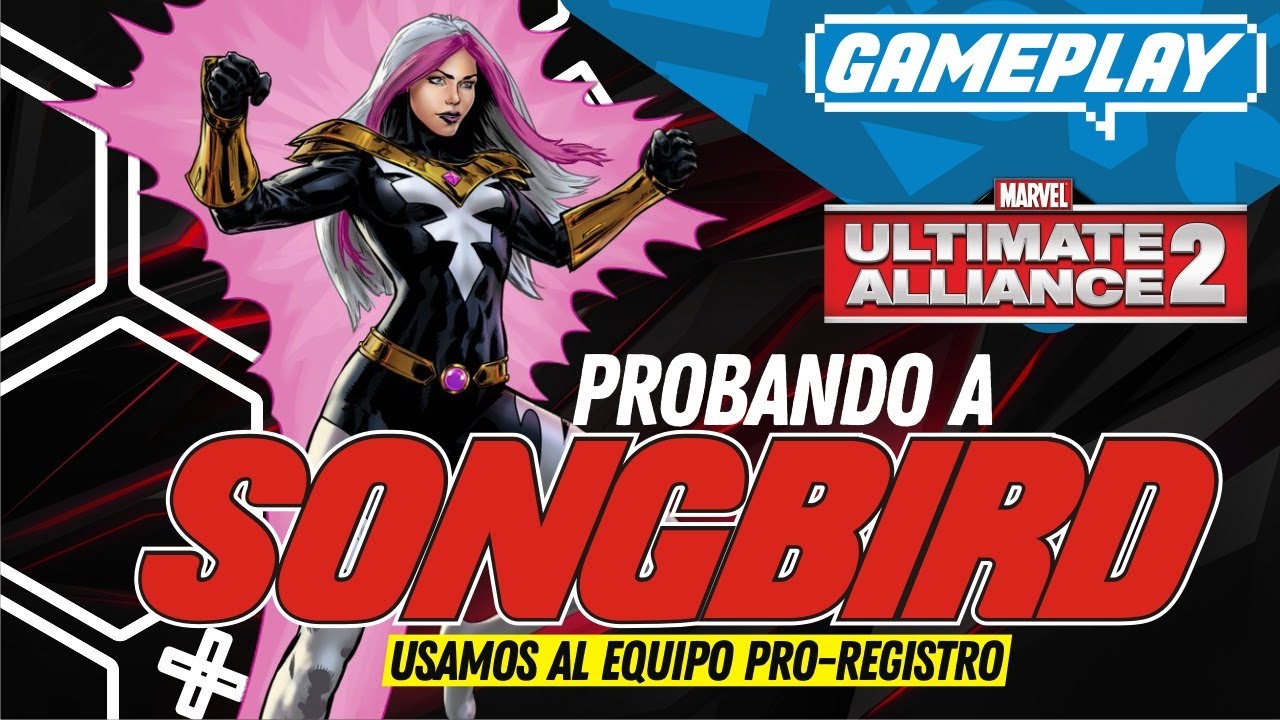 Probando a Songbird en MARVEL ULTIMATE ALLIANCE 2 - YouTube